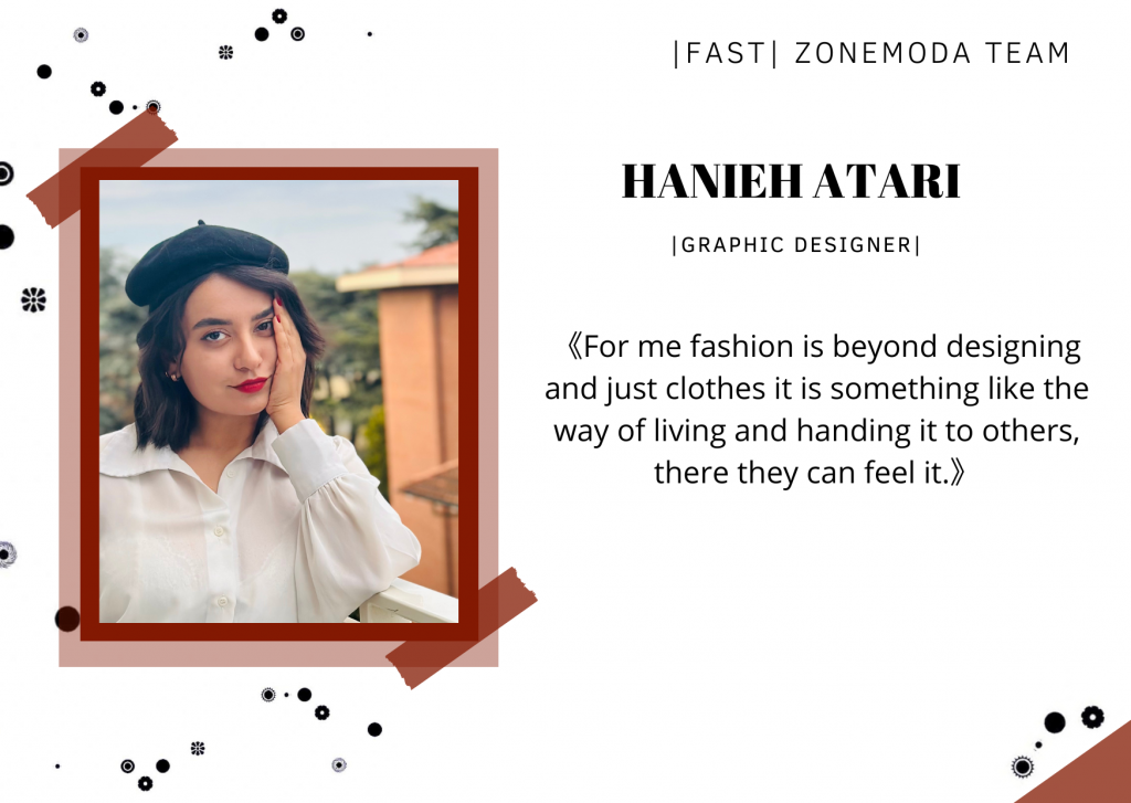 Hanieh Atari – FAST Zonemoda Team – ZoneModa – studiare moda all ...